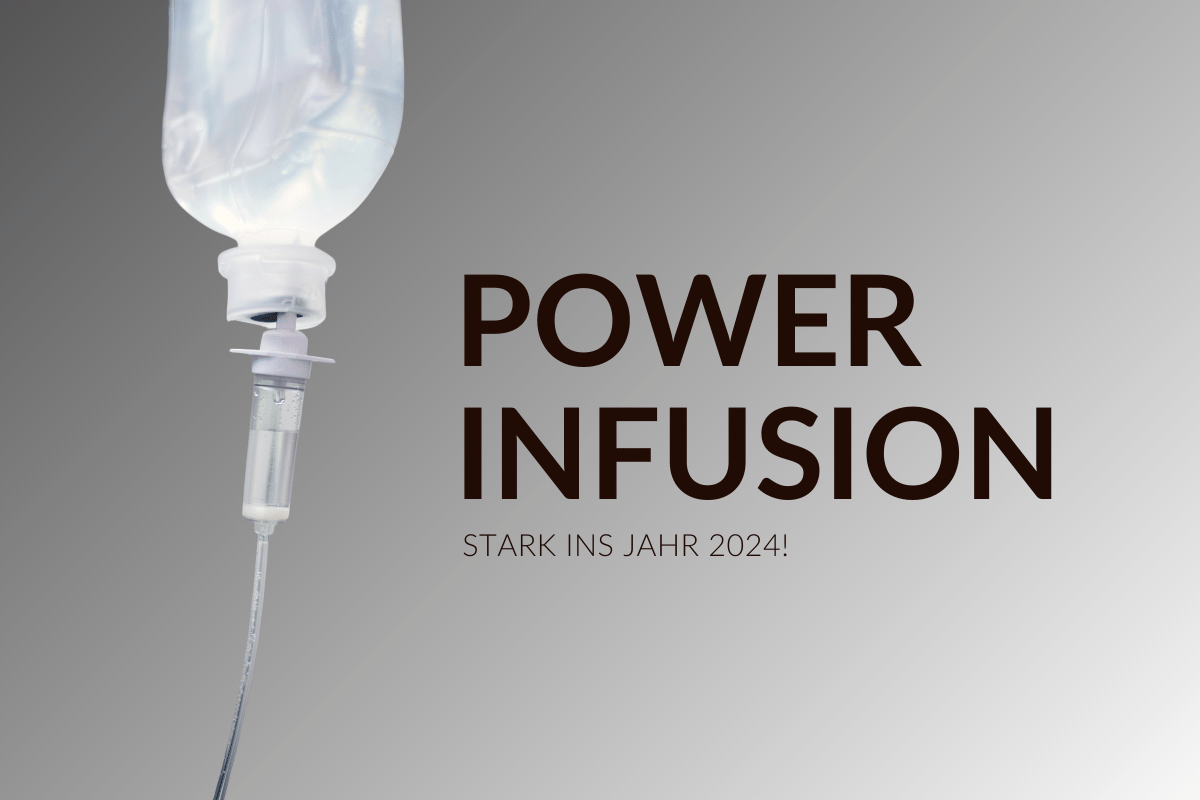 Power Infusion: Starte gestärkt ins Jahr 2024 mit diesem Geheimtipp